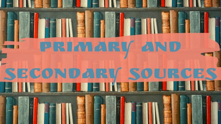 Primary And Secondary Sources | Differences And Examples