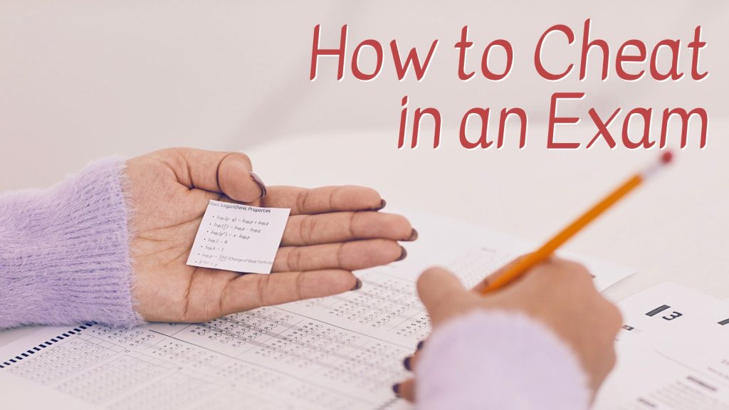 How To Cheat In Exam Effective And Safe Techniques How To Cheat In Exam Effective And Safe Techniques